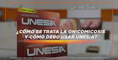 Unesia – ¿Uñas amarillas y gruesas? Alivia ya la onicomicosis.